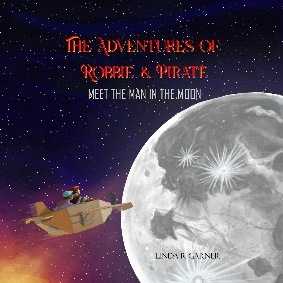 Robbie & Pirate Meet The Man In The Moon – The Adventures of Robbie and ...